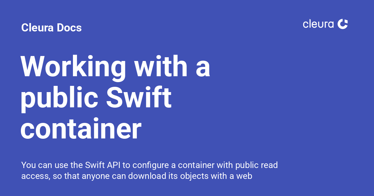 Working With A Public Swift Container Cleura Docs